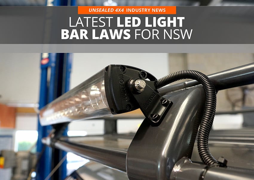 LATEST LED LIGHT BAR LAWS FOR NSW Unsealed 4X4