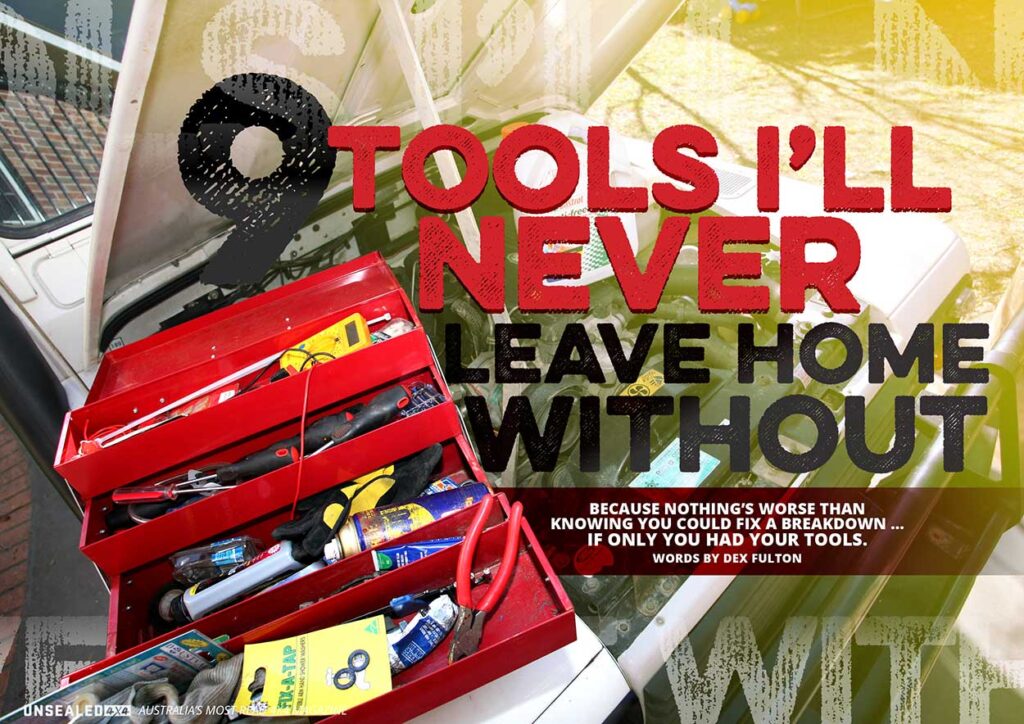 9 TOOLS I'LL NEVER LEAVE HOME WITHOUT - Unsealed 4X4